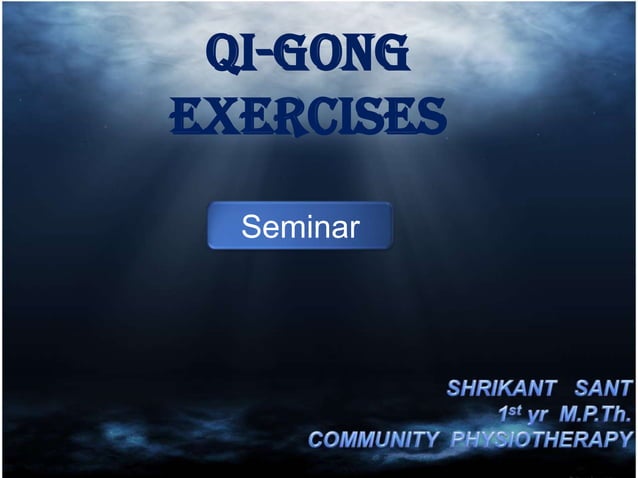Qi gong exercise | PPTX | Lung and Respiratory Health | Diseases and Conditions