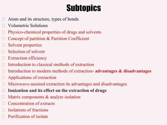 Conventional and modern methods of Extraction | PPTX
