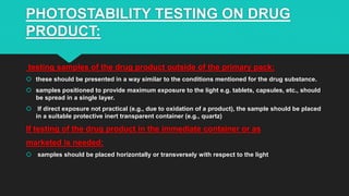 PHOTO STABILITY TESTING OF DRUG SUBSTANCE AND DRUG PRODUCT Q1B | PPTX