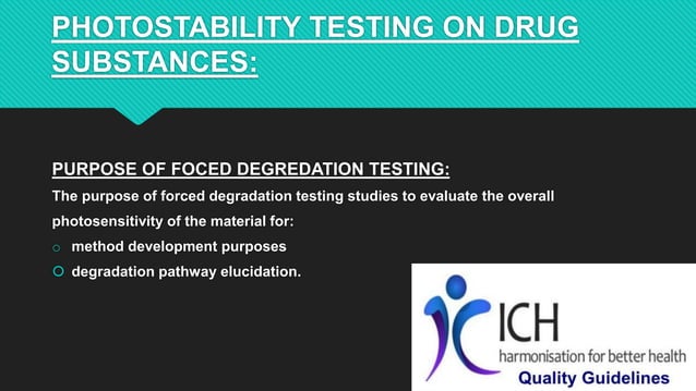 PHOTO STABILITY TESTING OF DRUG SUBSTANCE AND DRUG PRODUCT Q1B | PPTX ...