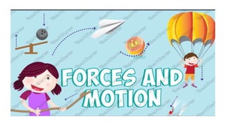 FORCES AND MOTION GRADE 8 QUARTER 1 pptx | PPT
