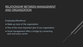 Relationship Between Management and Organization | PPTX