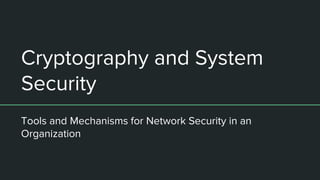 Cryptography and system security | PPT