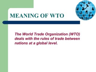 World Trade Organisation (WTO) | PPT