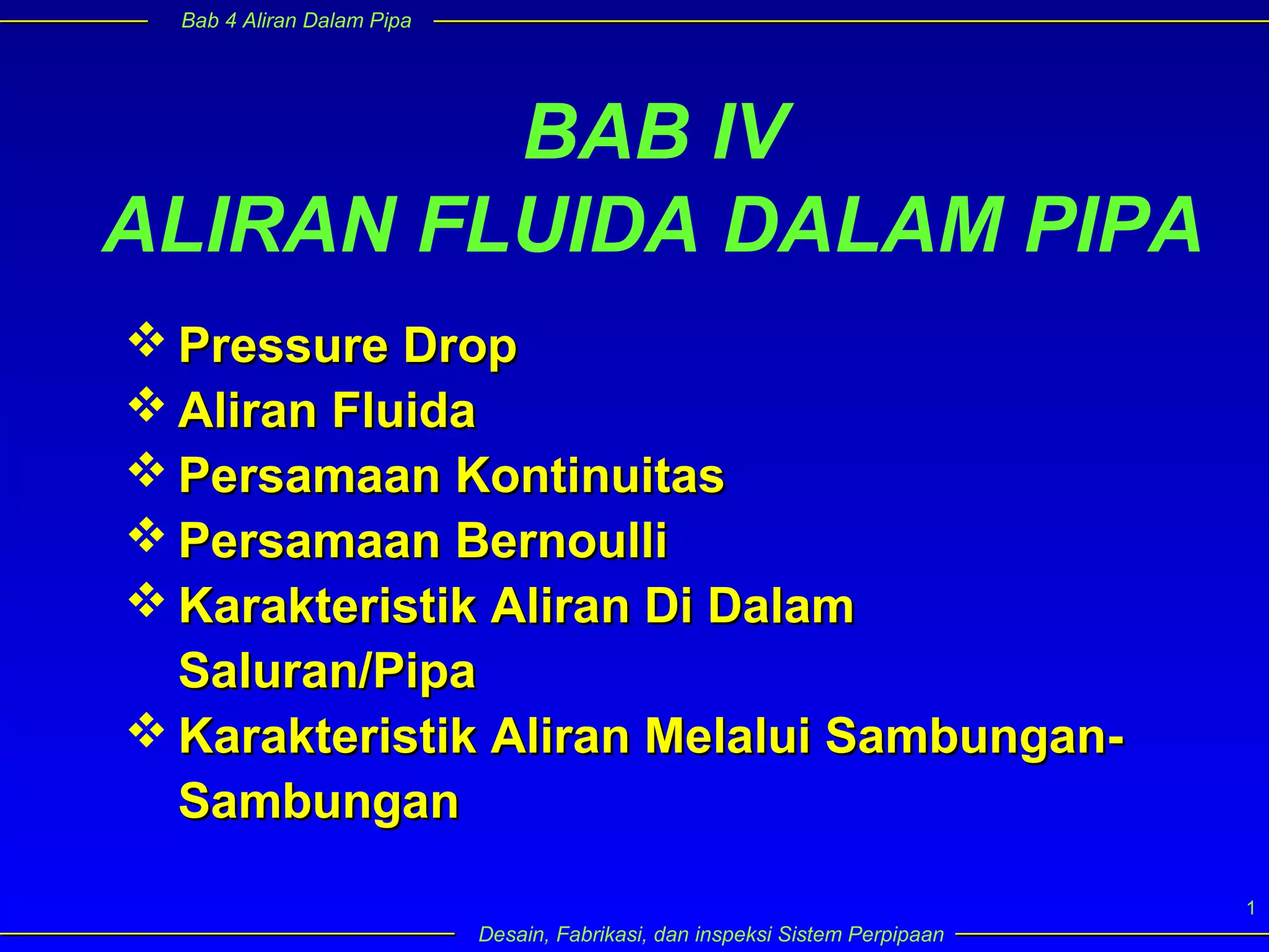 Bab 04-aliran-fluida-dalam-pipa | PPT