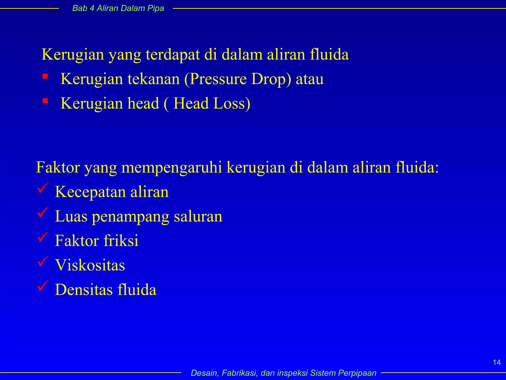 Bab 04-aliran-fluida-dalam-pipa | PPT