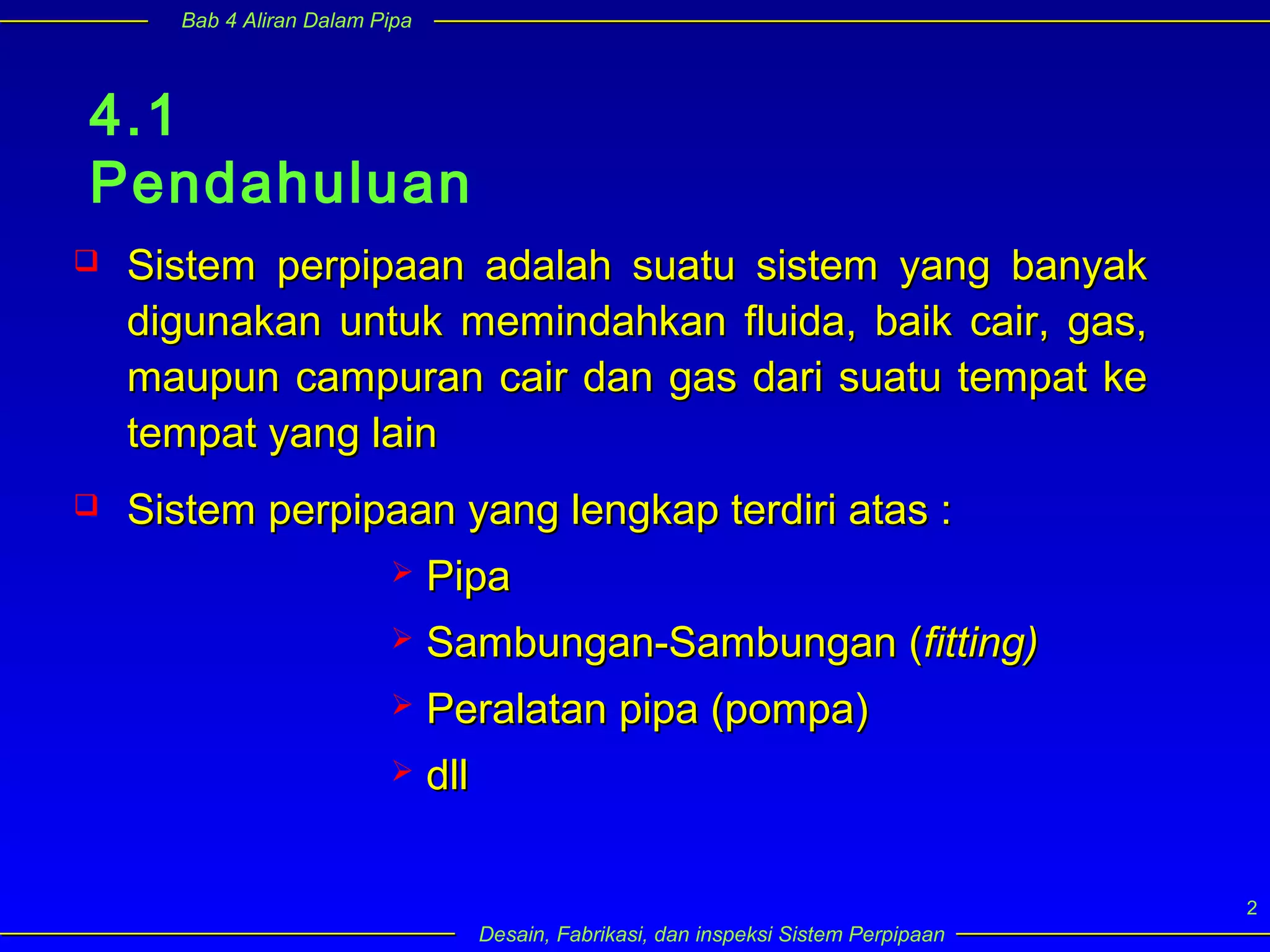 Bab 04-aliran-fluida-dalam-pipa | PPT