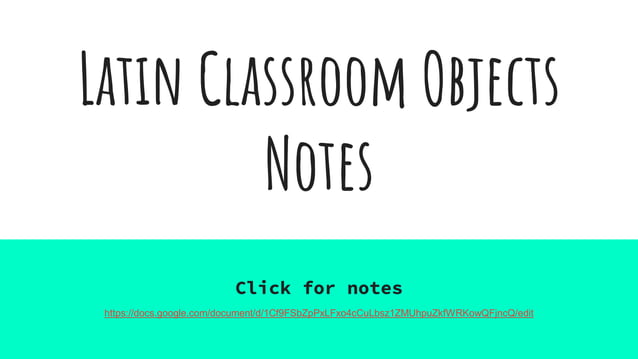 Wages Latin class objects&Latin body parts slide show lesson | PPT