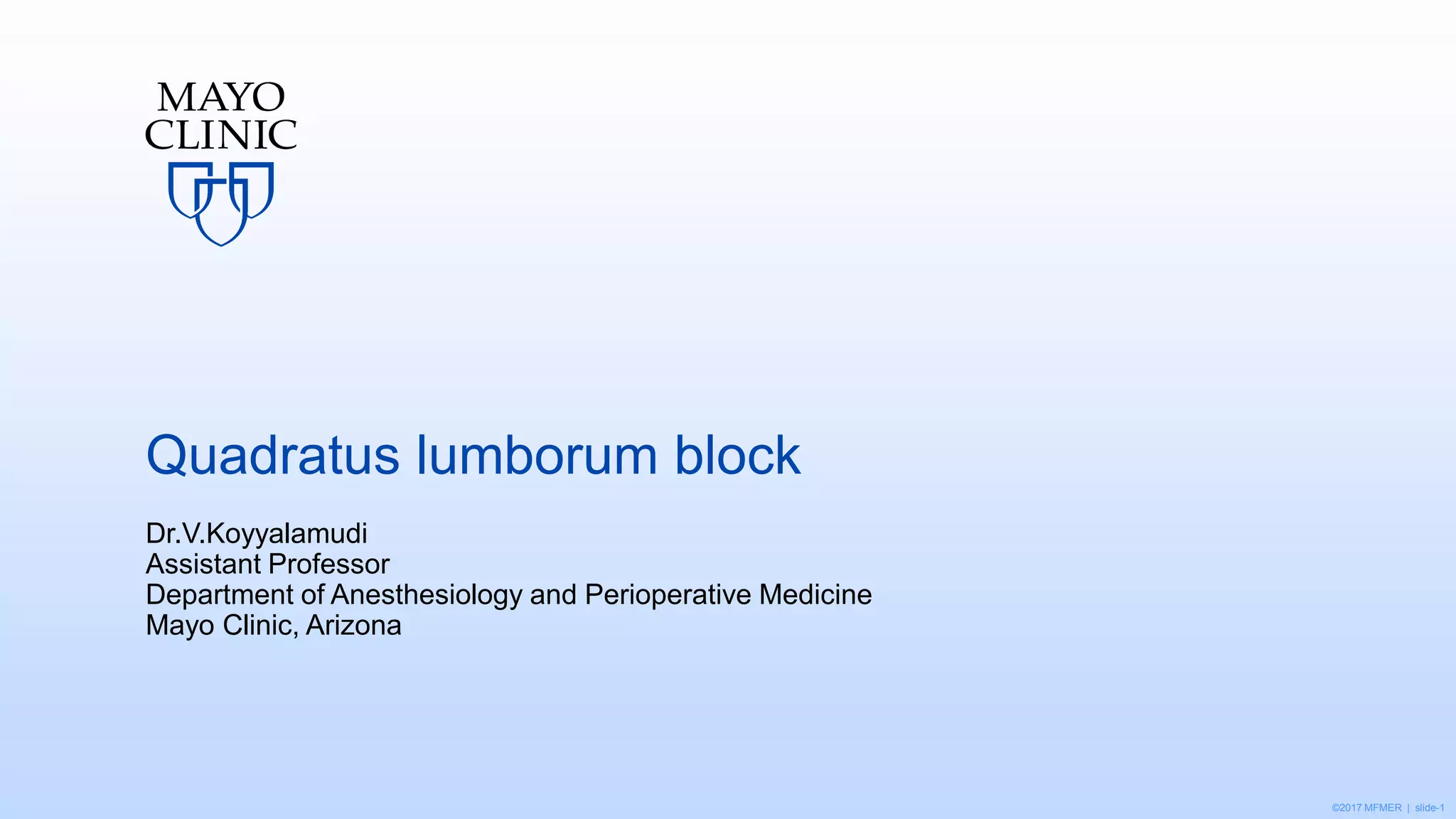 Quadratus Lumborum Block - Dr. V Koyyalamudi | PPTX