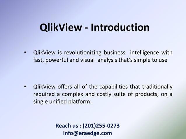 Qlikview Introduction - EraEdge | PPTX | Search | Internet