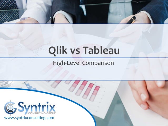 Qlik vs. Tableau: High-Level Comparison | PPTX