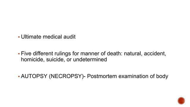 Introduction_and_principles_of autopsy | PPTX
