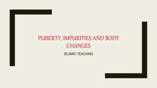 QM - Mannerism in Islam - Puberty, Impurities & Body Changes (Mualimaa ...