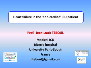 Heart failure in the 'non-cardiac' ICU patient | PPT