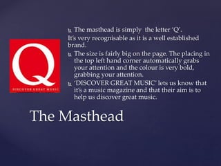 Q magazine analysis | PPT