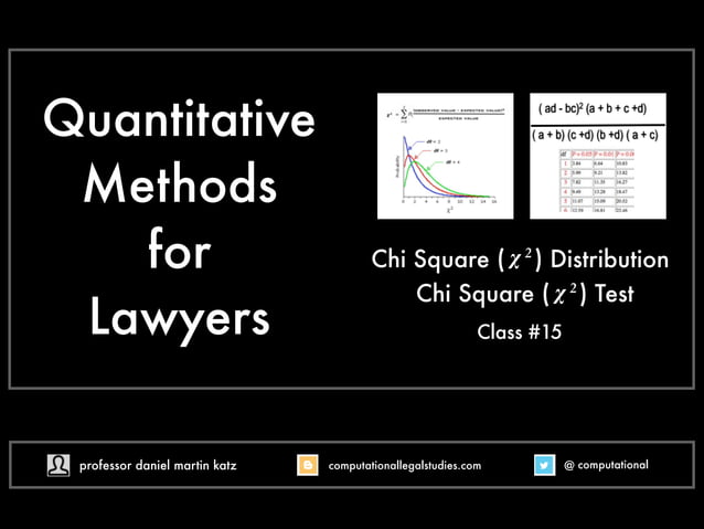 Quantitative Methods for Lawyers - Class #15 - Chi Square Distribution ...