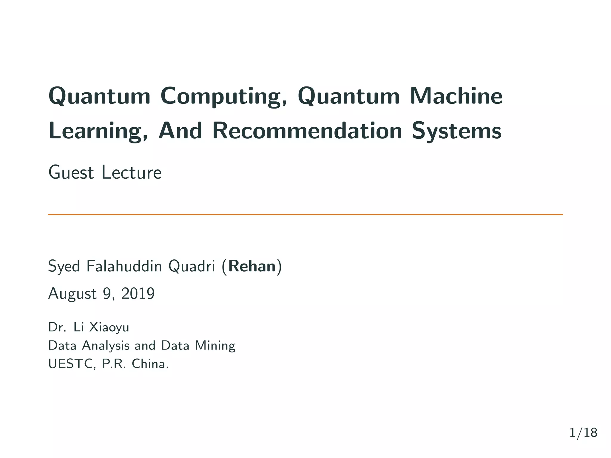 Quantum Computing, Quantum Machine Learning, and Recommendation Systems | PDF