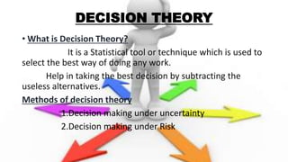 Decision making under uncertainty | PPTX