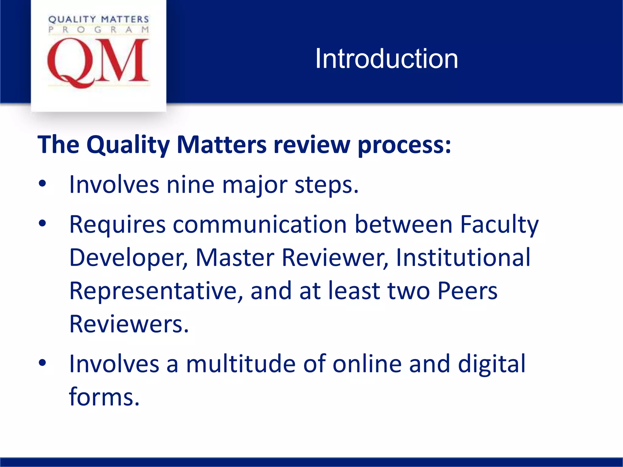 The Quality Matters Review Process | PPTX | Publishing Industry ...