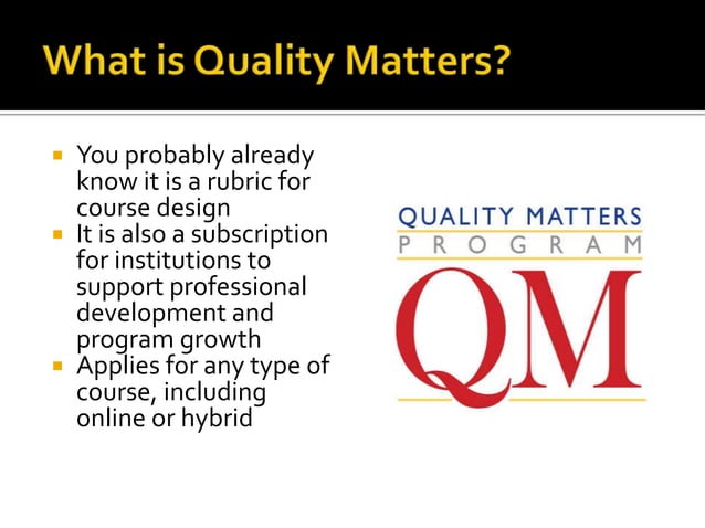 Quality Matters in Your Course | PPT