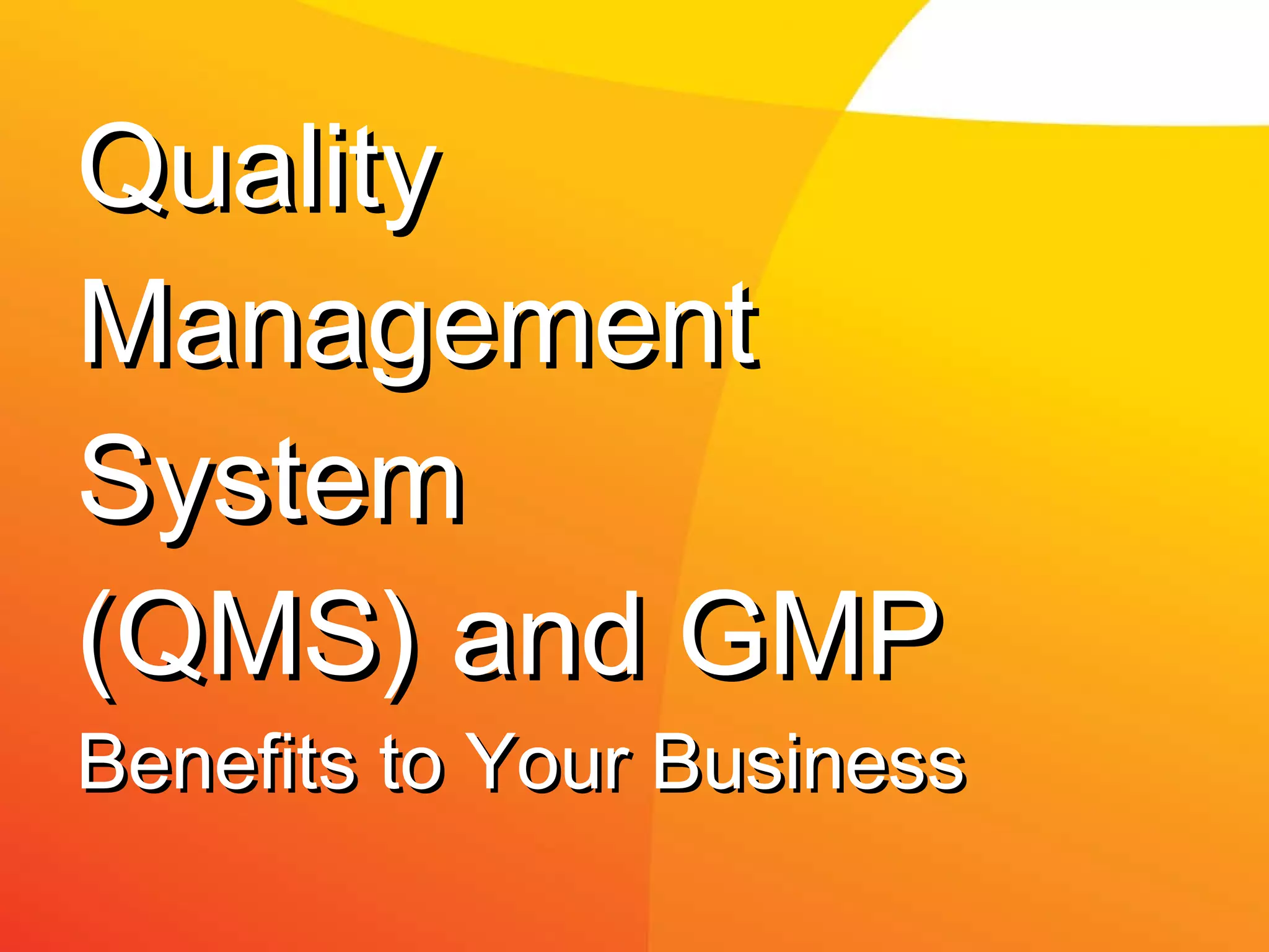 QMS and GMP | PPT