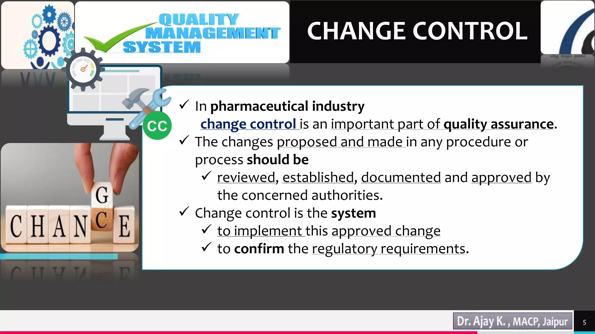 QUALITY MANAGEMNT SYSTEMS: Change Control (CC) | PPSX