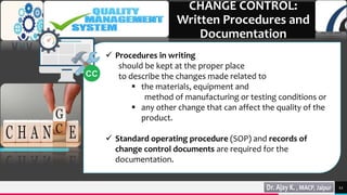 QUALITY MANAGEMNT SYSTEMS: Change Control (CC) | PPSX