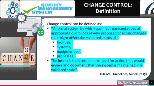QUALITY MANAGEMNT SYSTEMS: Change Control (CC) | PPSX | Business ...