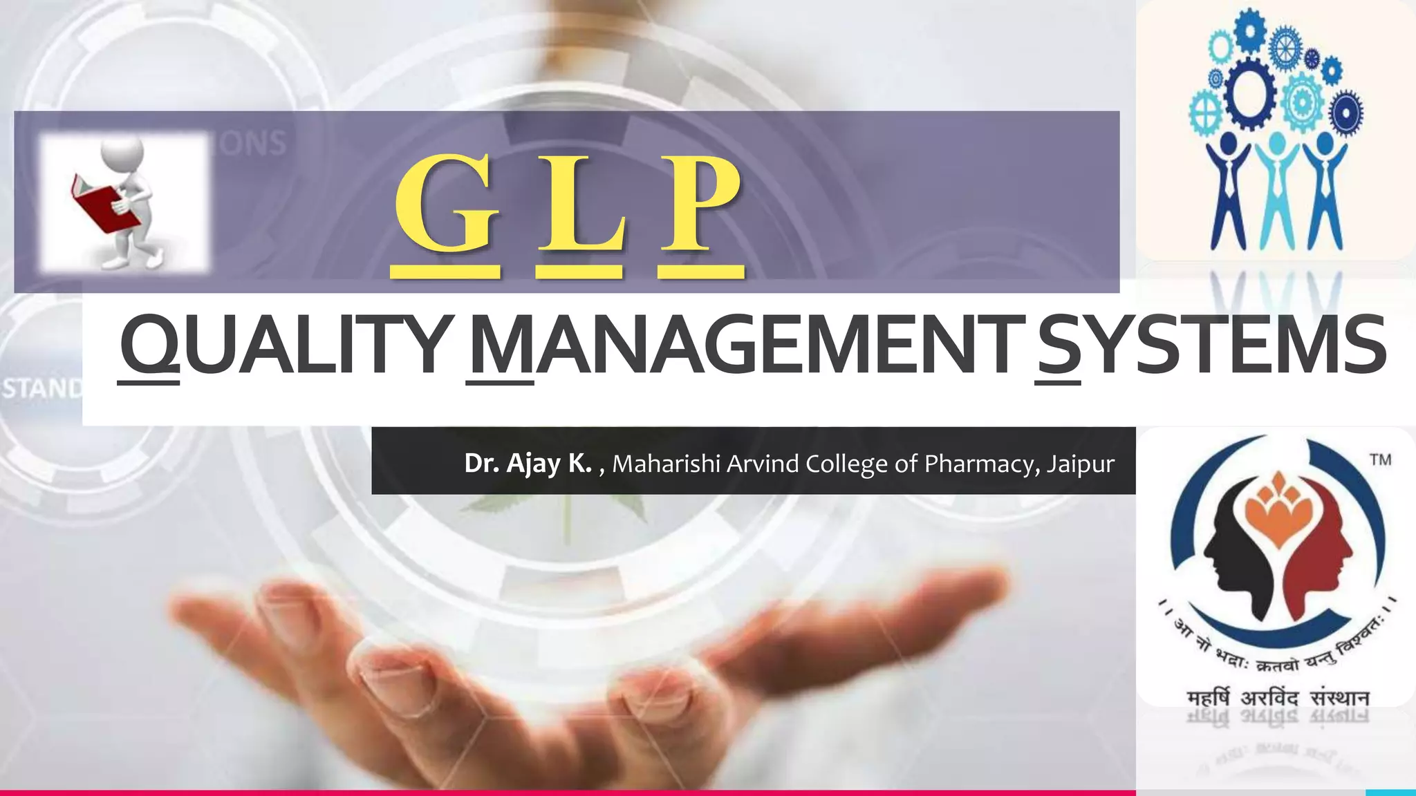 Quality management systems: Good Laboratory Practice (QMS GLP) | PPSX