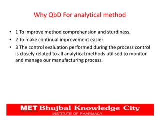 Quality by design in analytical method developmentpptx | PPTX