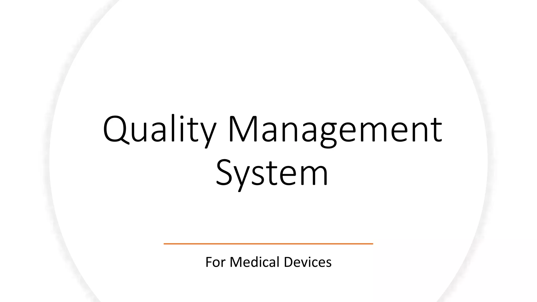 QMS for Medical Devices.pptx
