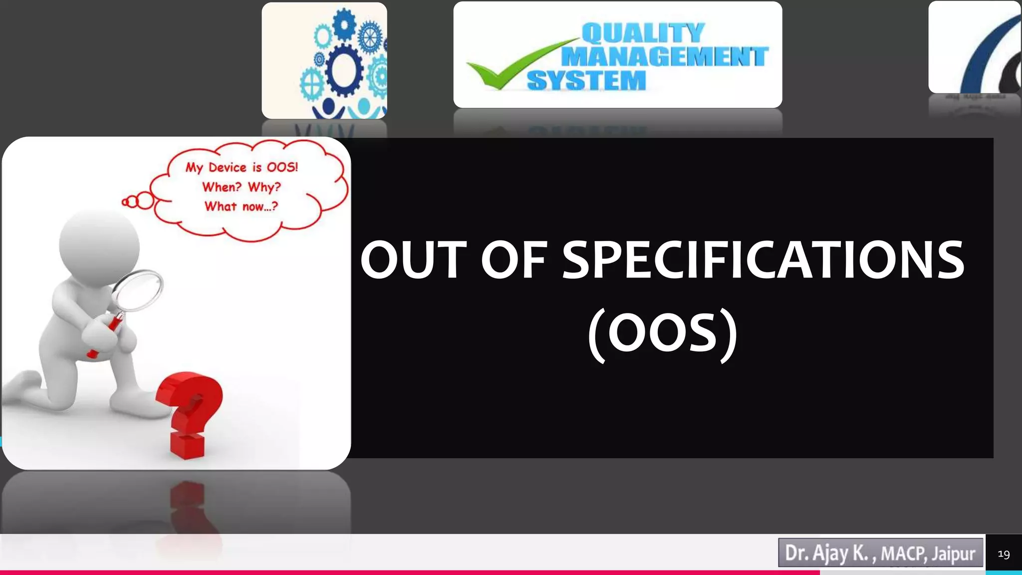 Qms Out of Specifications (oos) | PPSX