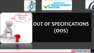 Qms Out of Specifications (oos) | PPSX