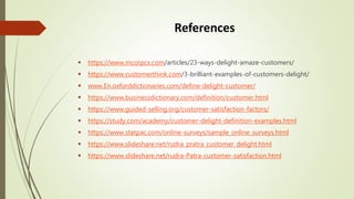 Customer focus - customer satisfaction , customer delight & customer ...