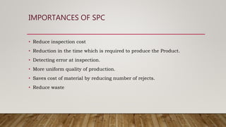 SATISTICAL PROCESS CONTROL(SPC) | PPTX