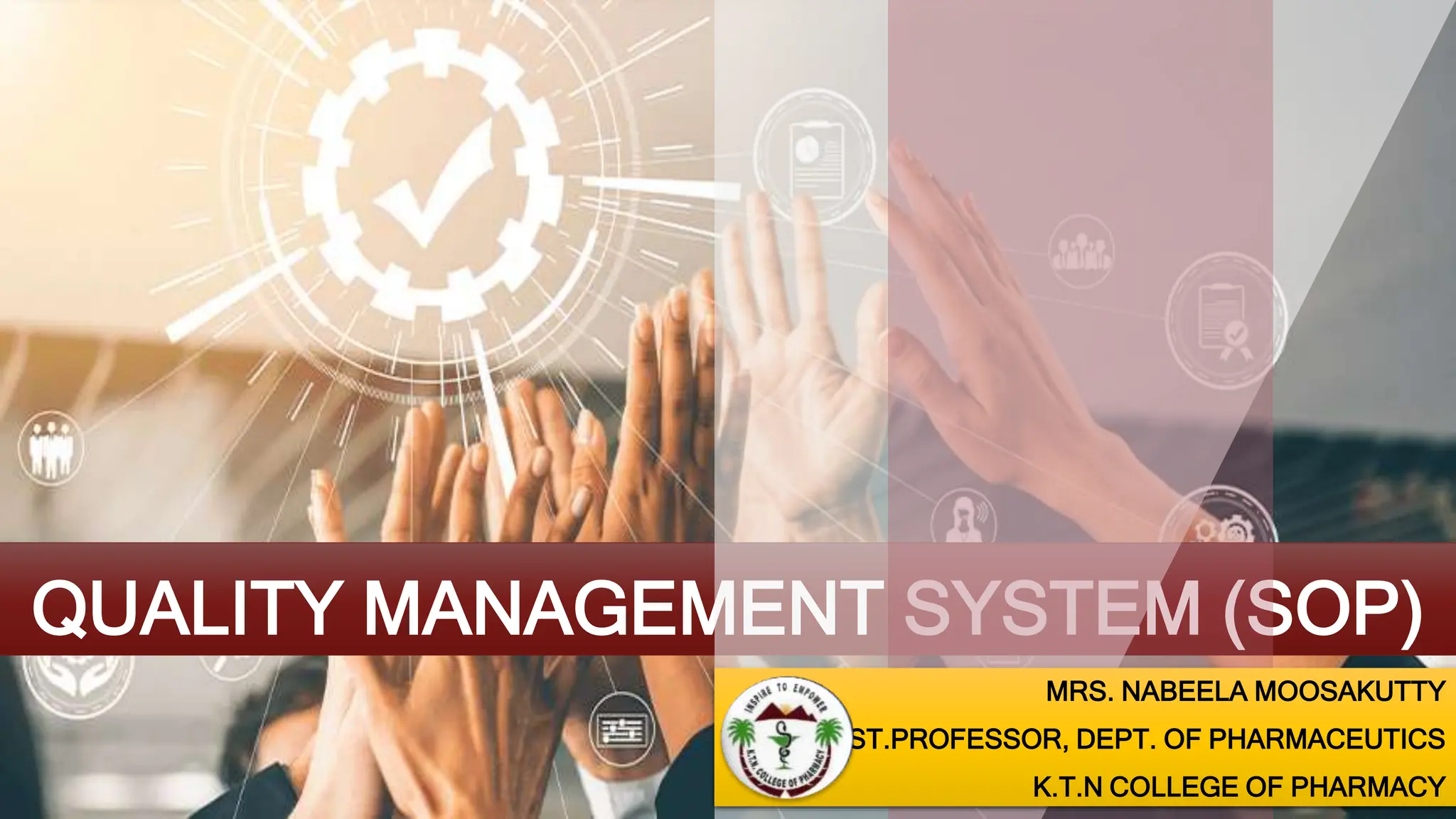 QMS SOP [QUALITY MANAGEMENT SYSTEM - STANDARD OPERATING PROCEDURE] | PPTX