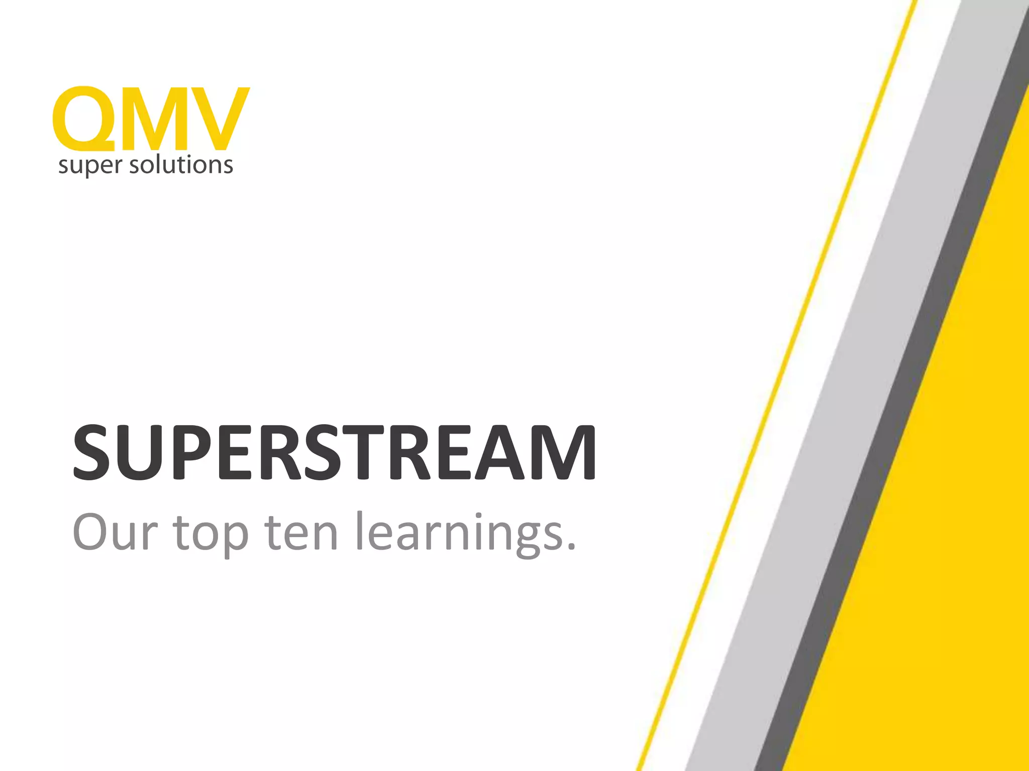 Top Ten Superstream Learnings from 2014 | PPT