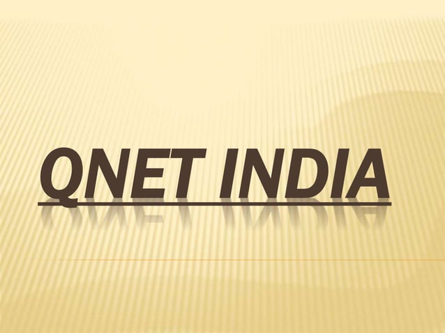 QNET INDIA | PPT