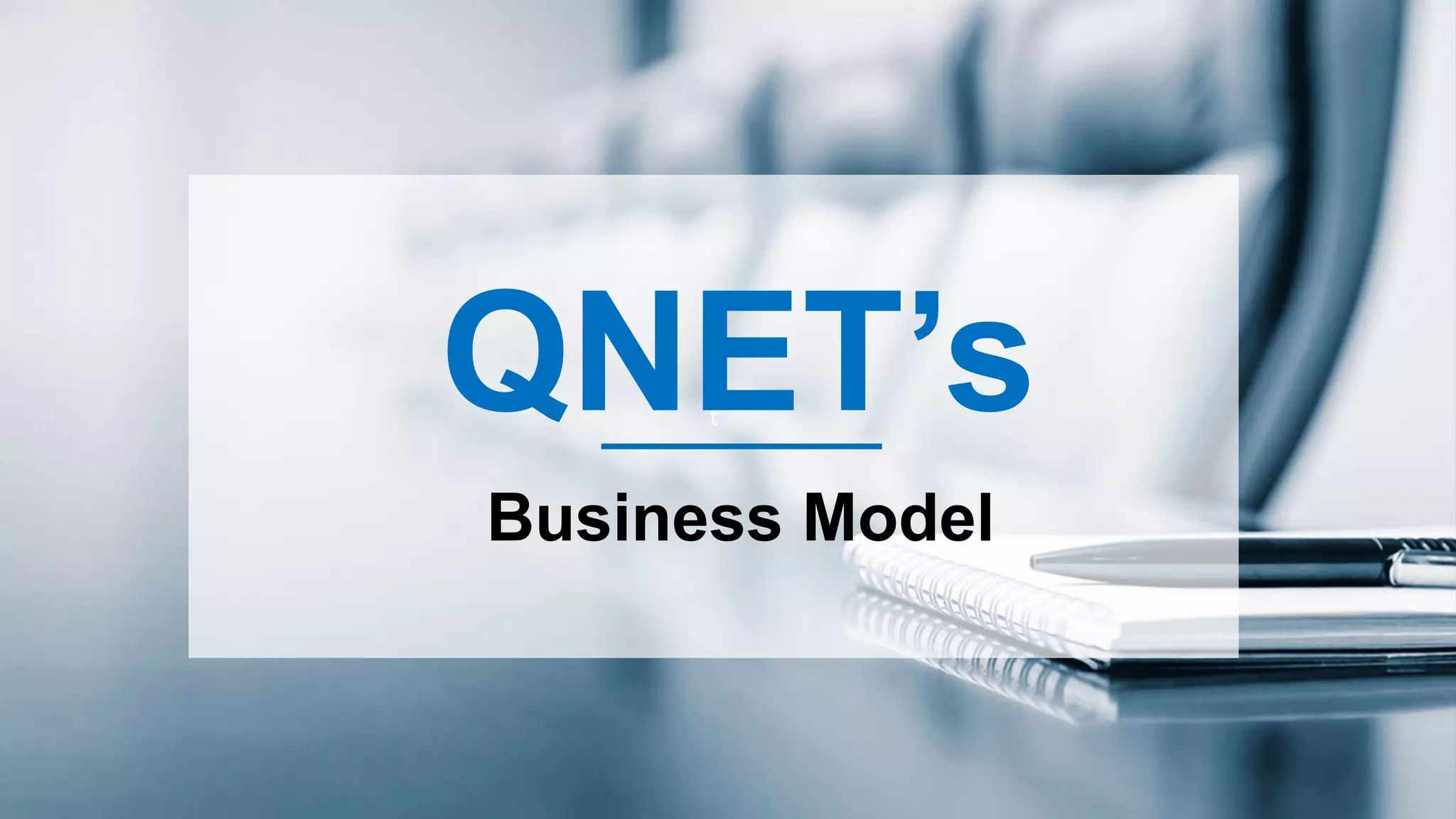Business Model of Qnet | PPT