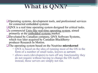 Qnx os | PPTX