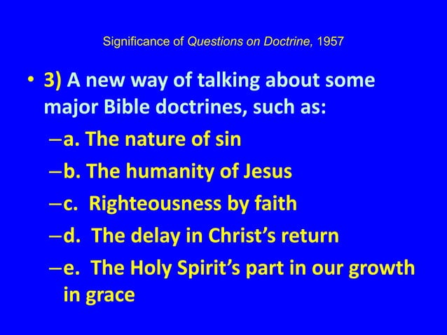 Significance of Questions on Doctrine - Herbert E. Douglass | PPT