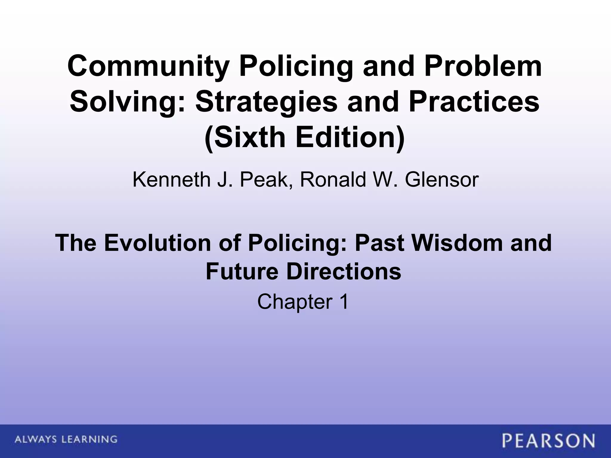 Chapter 1 the evolution of policing.ppt