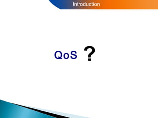 QoS | PPT | Computer Networking | Computing