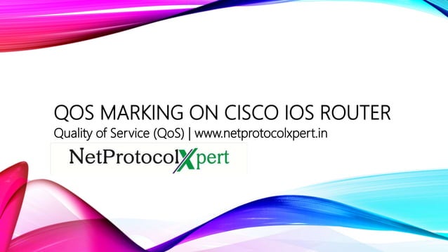 QoS marking on cisco IOS Router | PPTX | Computer Networking | Computing