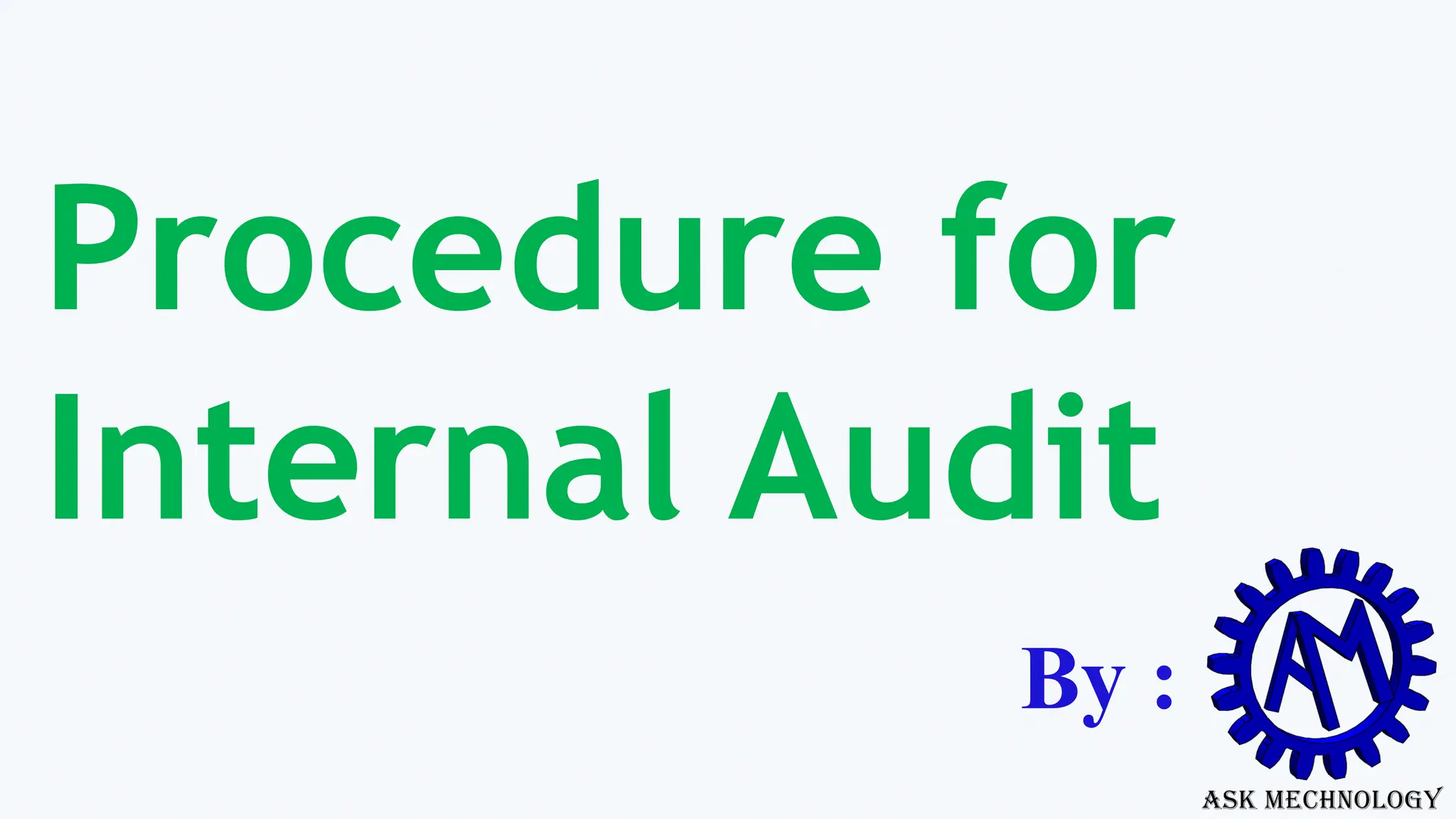 QP-18 Procedure for Internal Audit ! ASK Mechnology !!.pdf