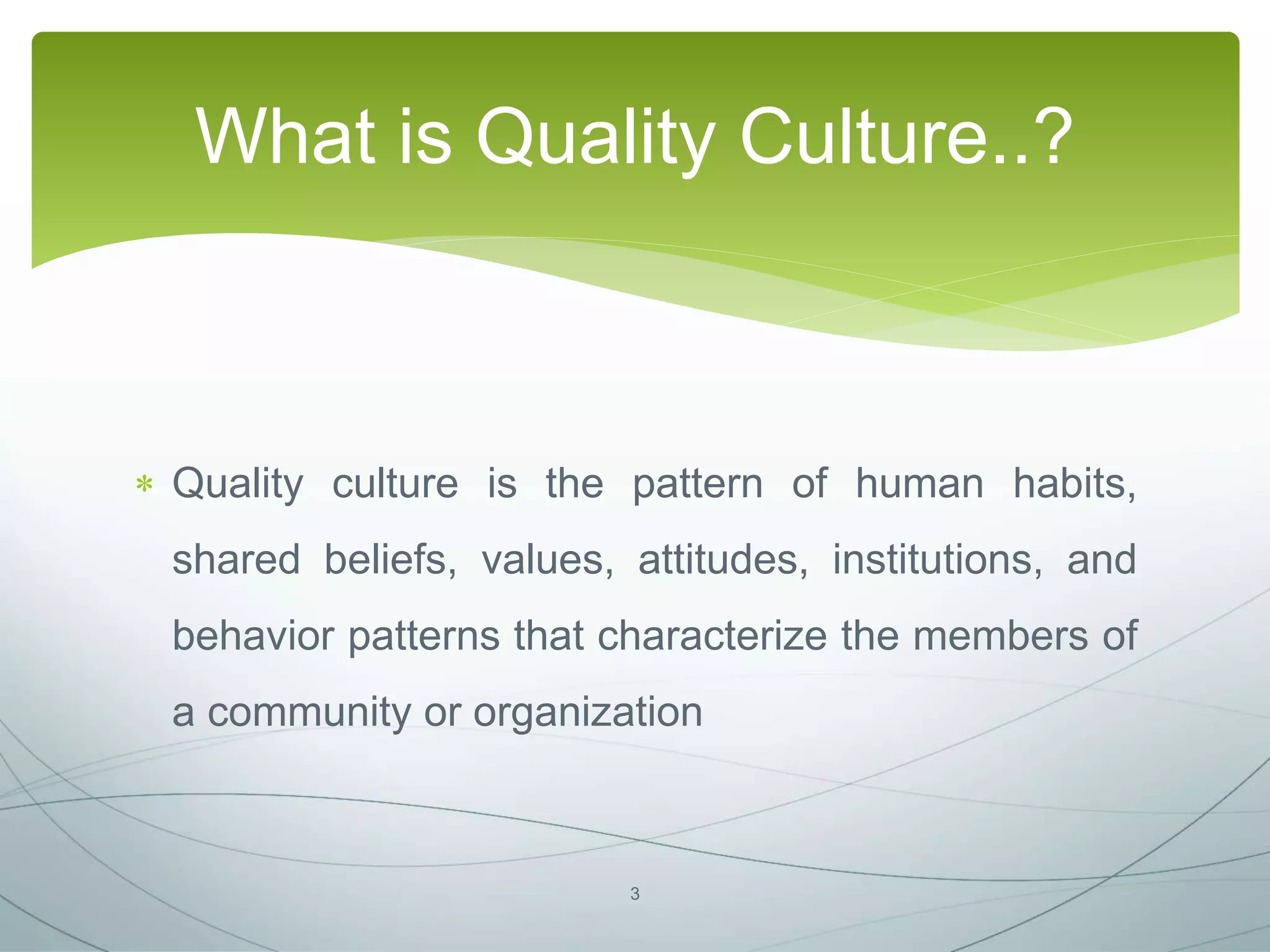 Developing; Quality Culture | PPTX