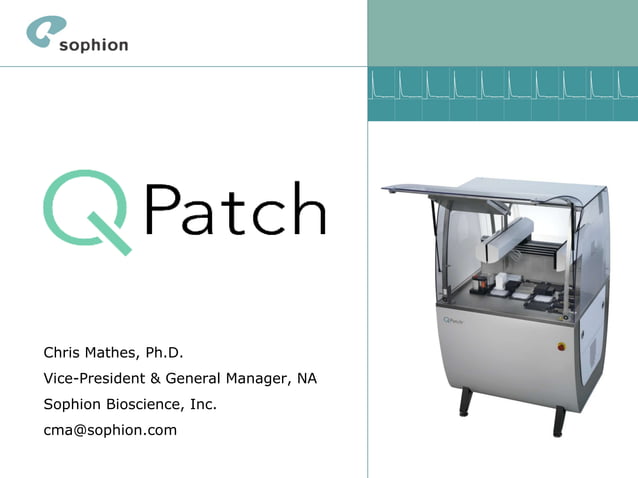QPatch By Sophion | PPT | Genetics | Science