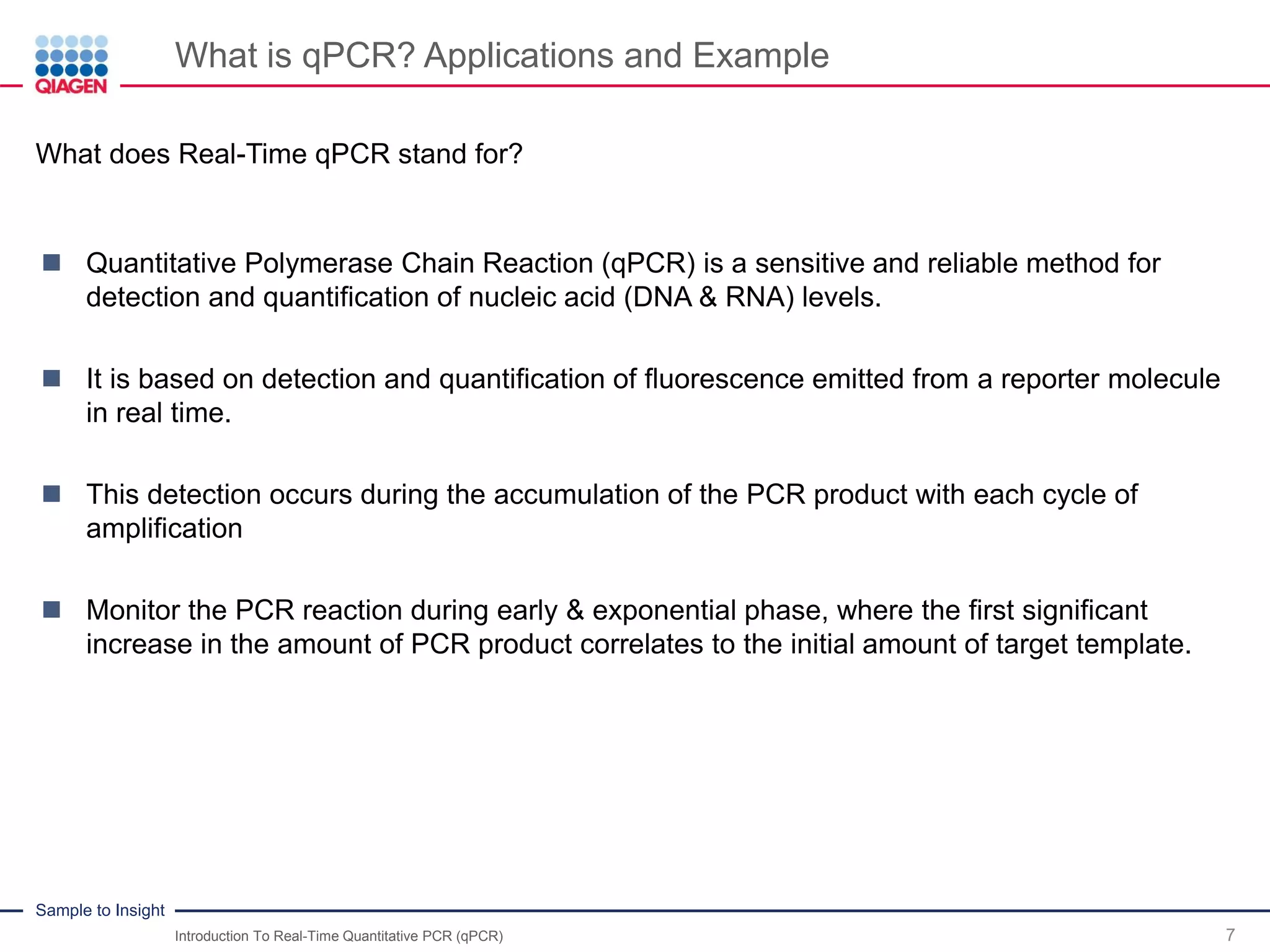Introduction to real-Time Quantitative PCR (qPCR) - Download the slides | PDF