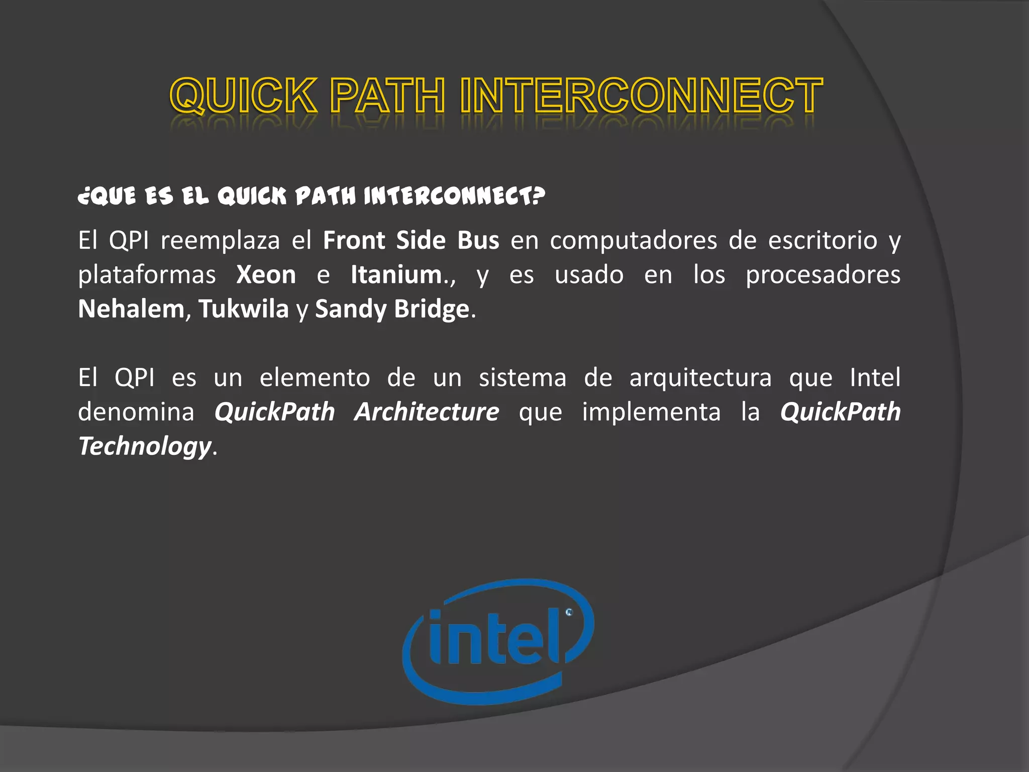 Bus Quick Path Interconnect [QPI] | PPTX