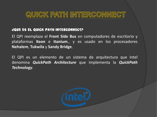 Bus Quick Path Interconnect [QPI] | PPTX